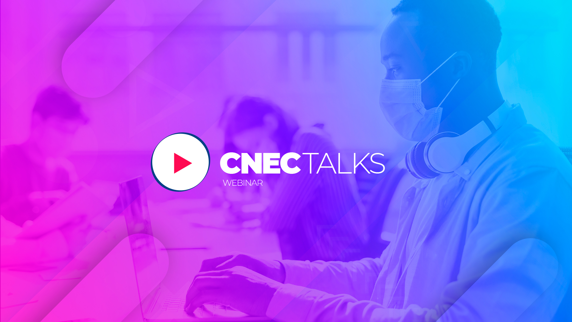 CNEC Talks apresenta o Novo Ensino Médio – Blog da CNEC